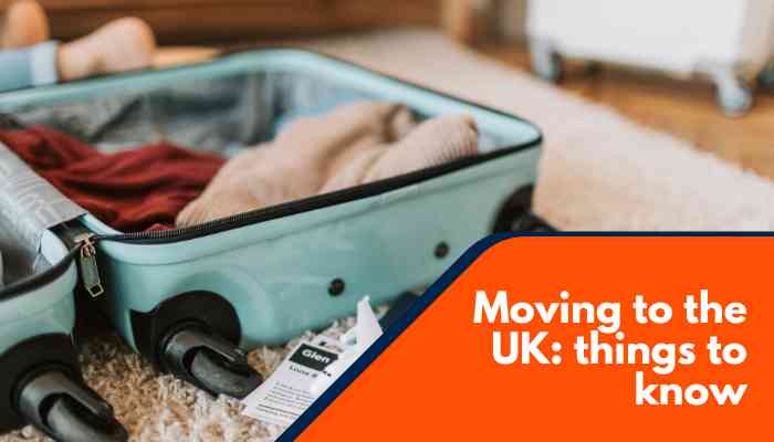 Moving to the UK: 18 Things You Need to Know – Student Essentials
